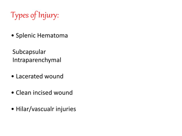 Splenic injuries ppt by manjusb | PPTX