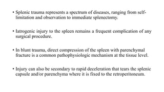 Management of Traumatic Splenic injury.pptx