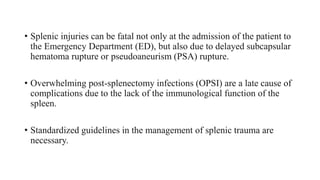 Management of Traumatic Splenic injury.pptx