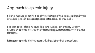 Splenic injury - Copy.pptx