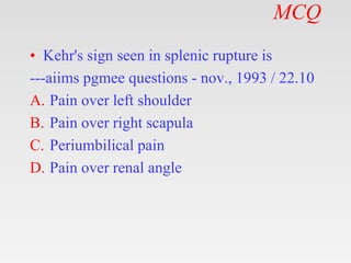Splenic rupture MCQ.pptx