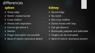 Splenomegaly : causes , clinical approach and examination | PPTX