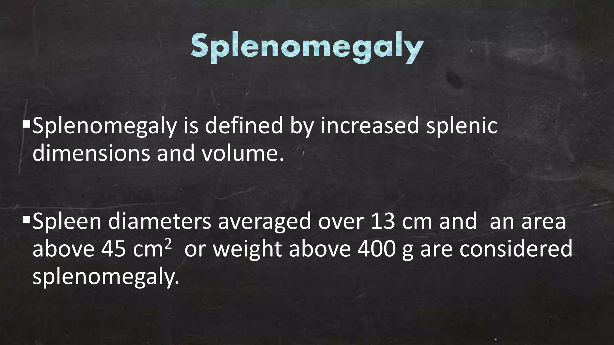 Splenomegaly | PPTX