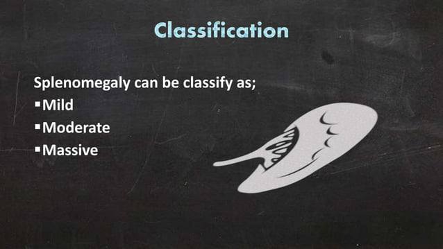 Splenomegaly | PPTX | Digestive Disorders | Diseases and Conditions