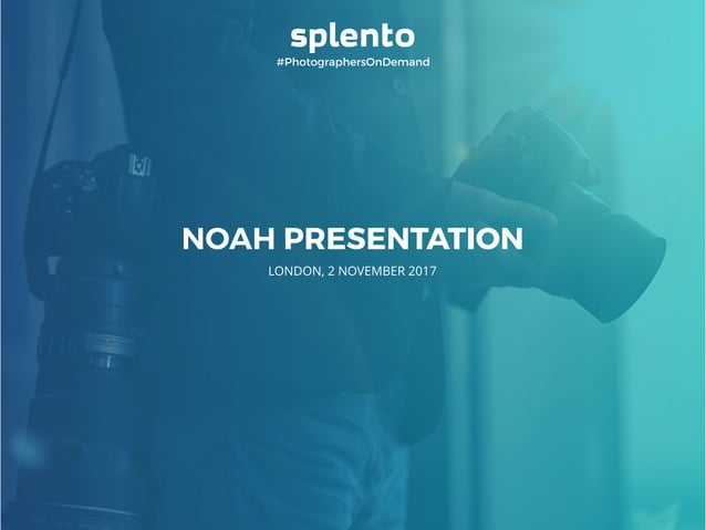Splento - NOAH17 London | PPT