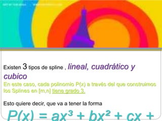 Spline cubico | PPTX