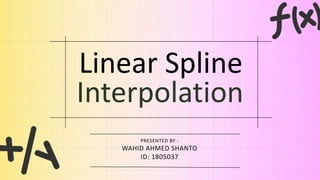 Spline interpolation numerical methods presentation | PPTX
