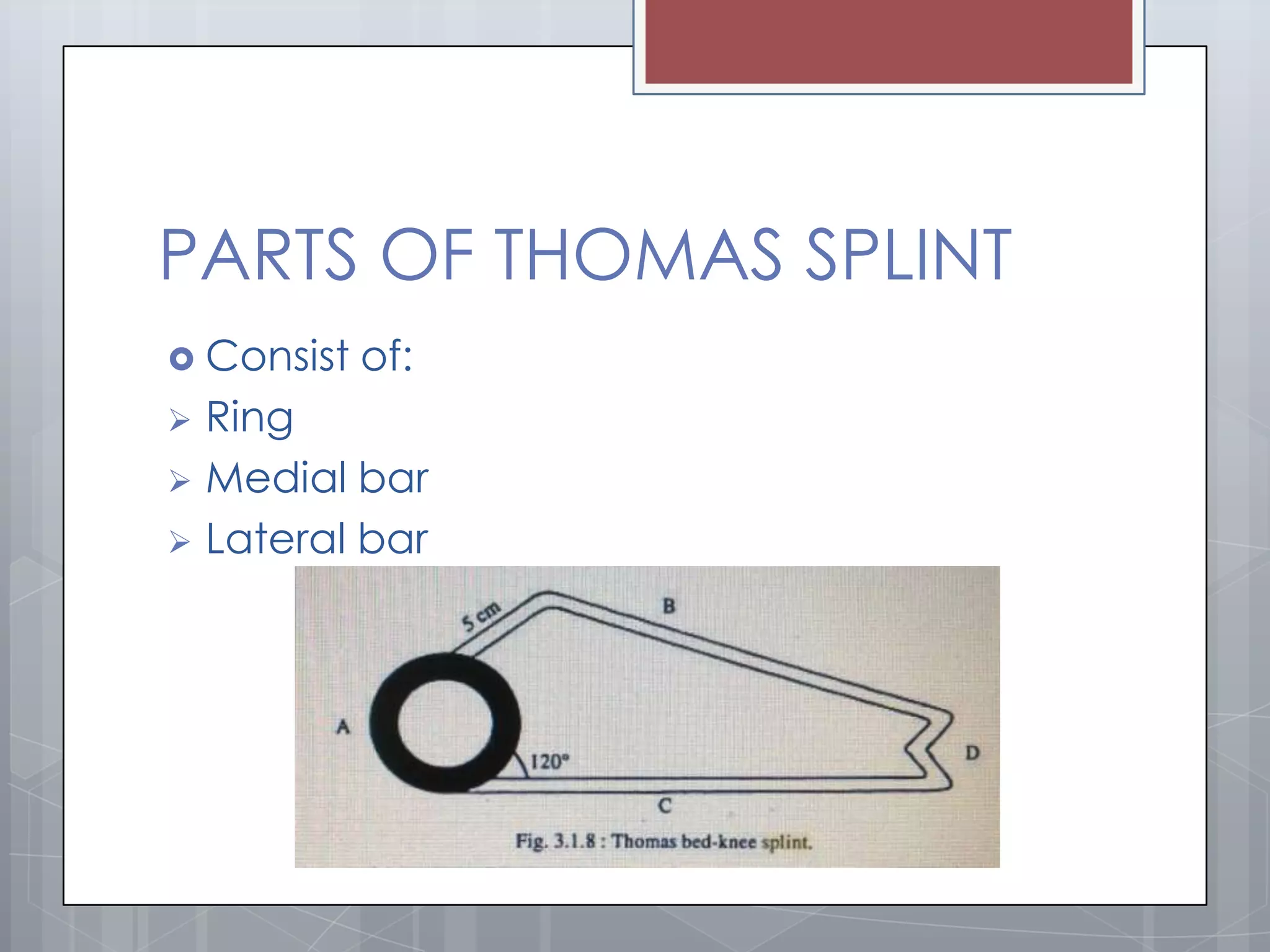 Splint and tractions | PPTX
