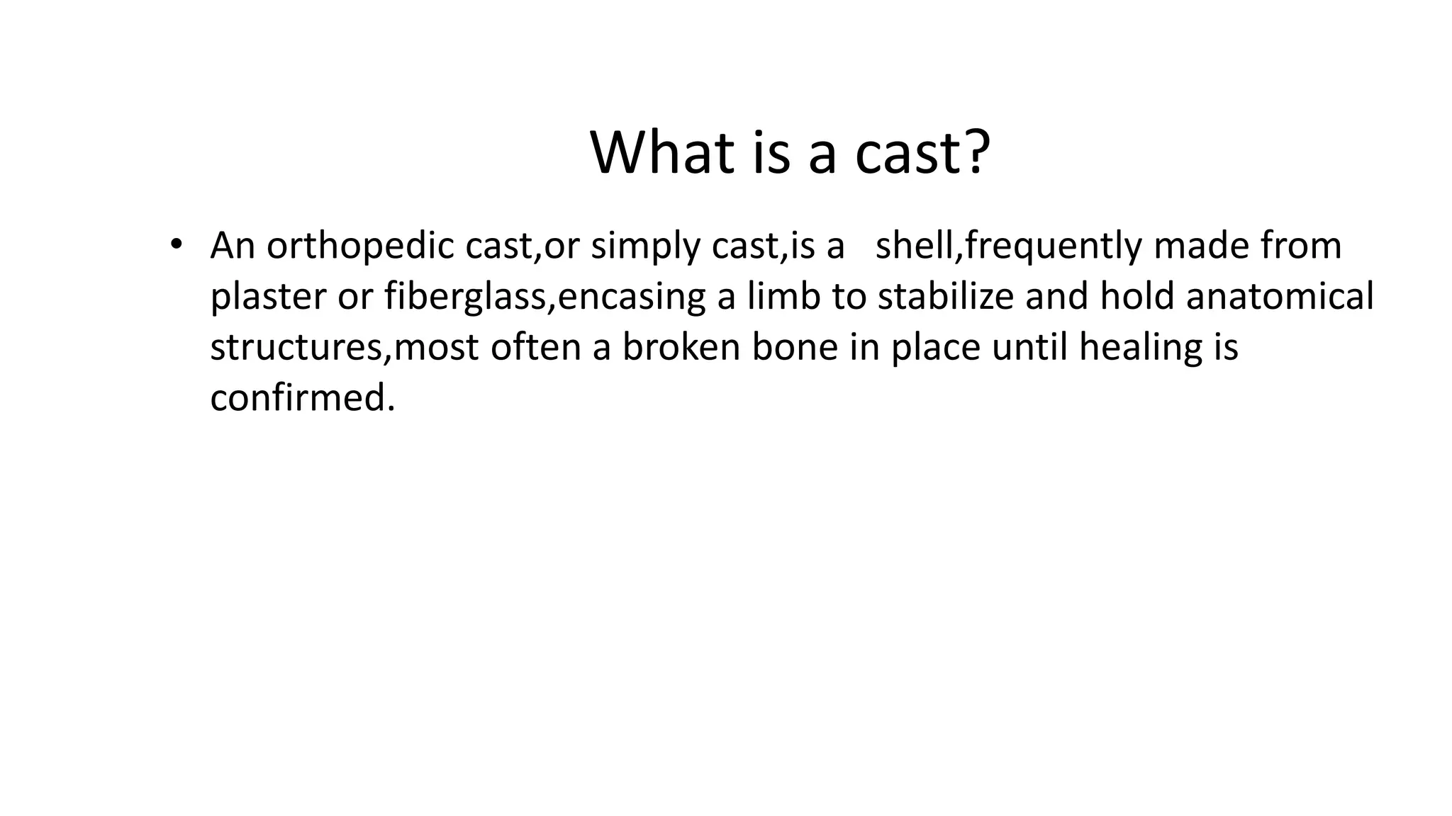 Splint and cast orthopedic surgery | PPTX
