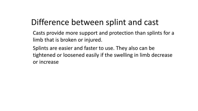Splint and cast orthopedic surgery | PPTX | Death, Injury, or Military ...