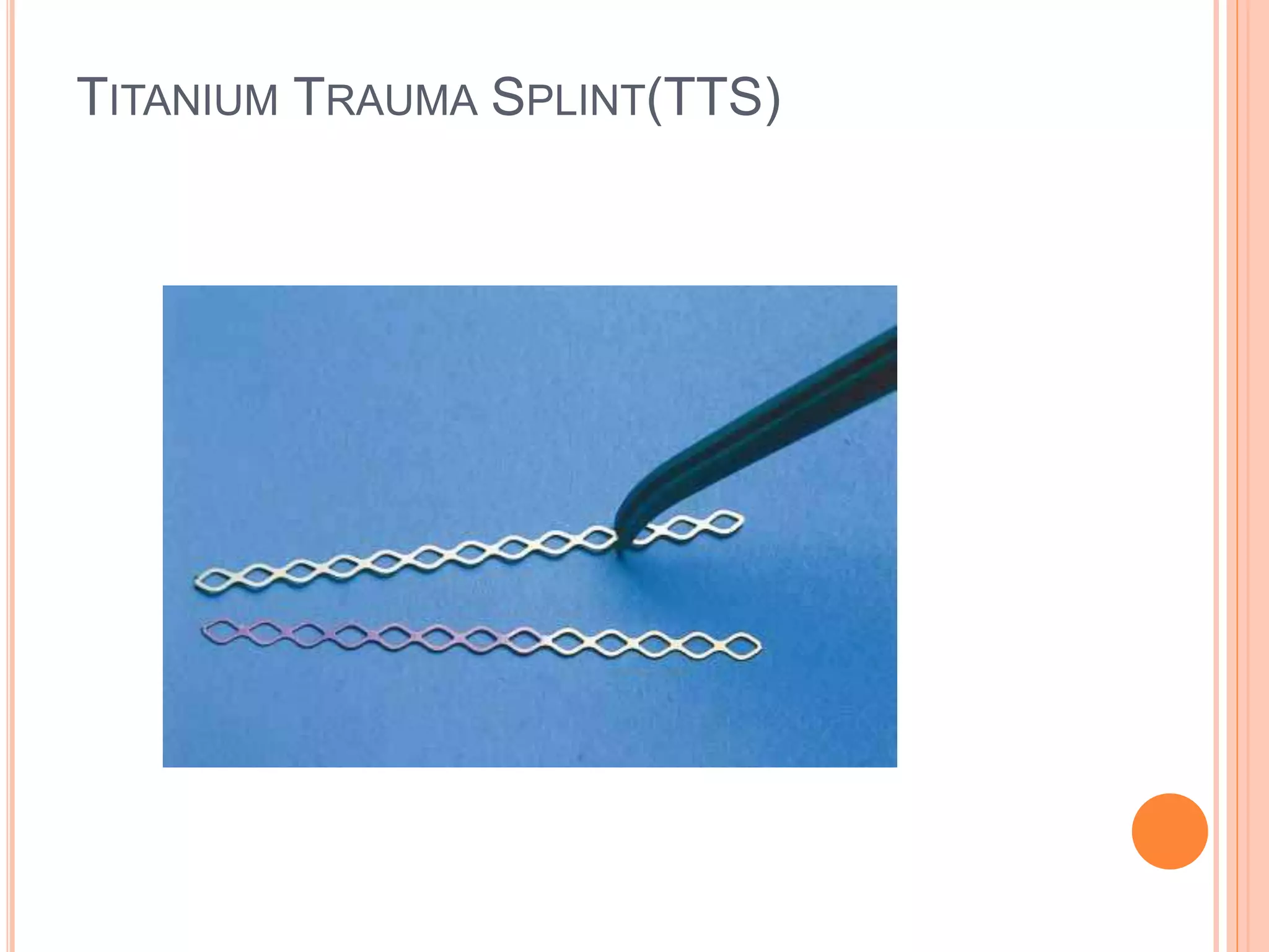 Splinting | PPTX | Dental Health | Diseases and Conditions