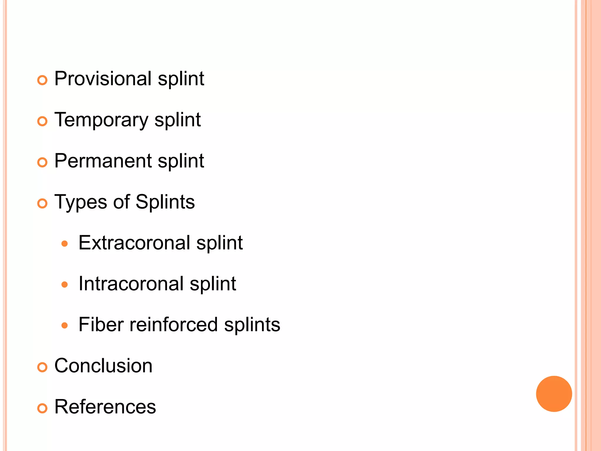 Splinting | PPTX