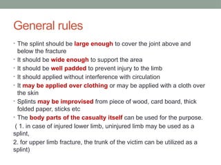 The technique for the proper application of splint. of | PPTX