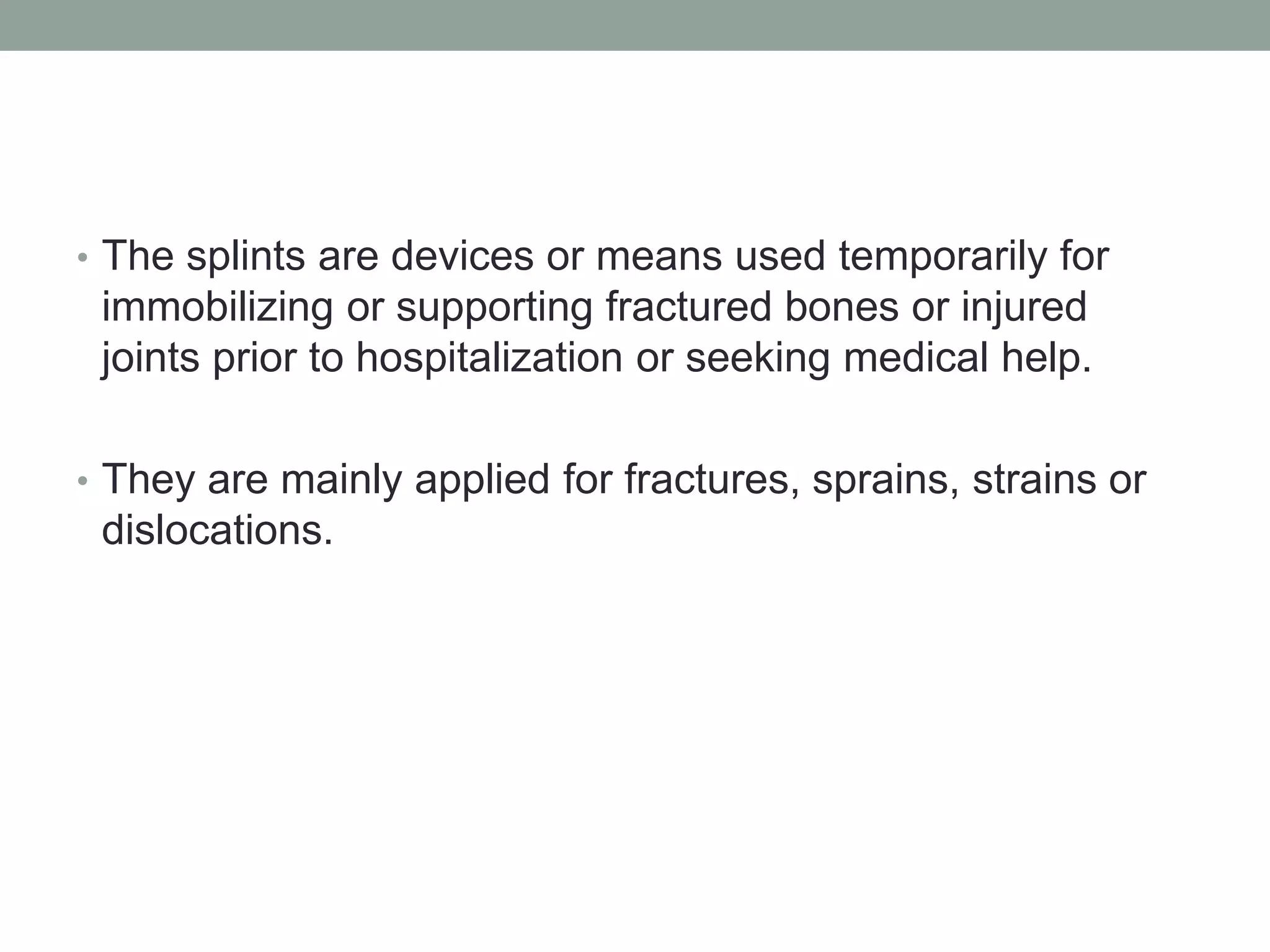 Splinting in first aid | PPTX