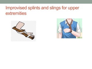 Splinting in first aid | PPTX