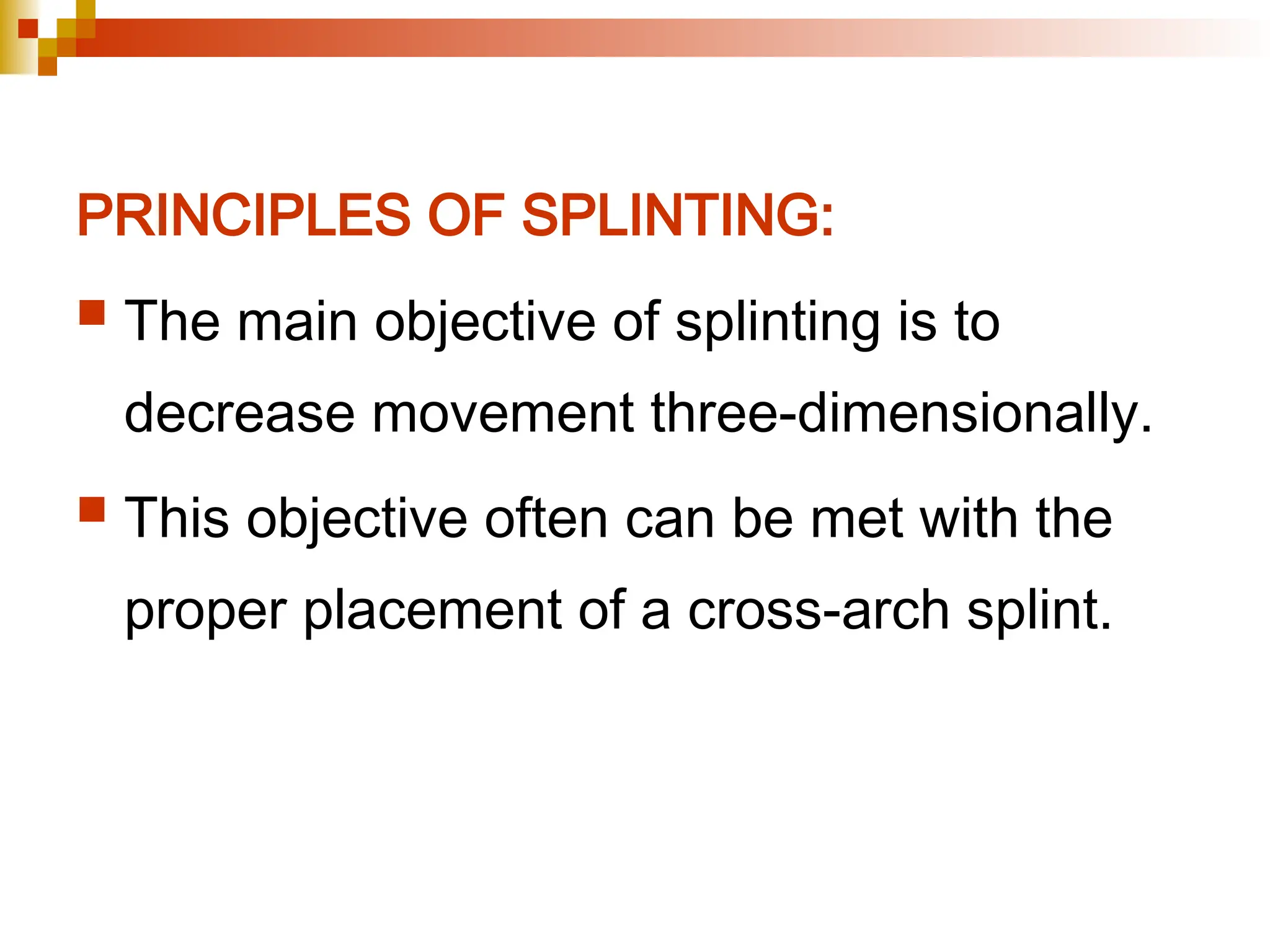 splinting splinting.pptsplinting.pptsplinting.pptsplinting.ppt