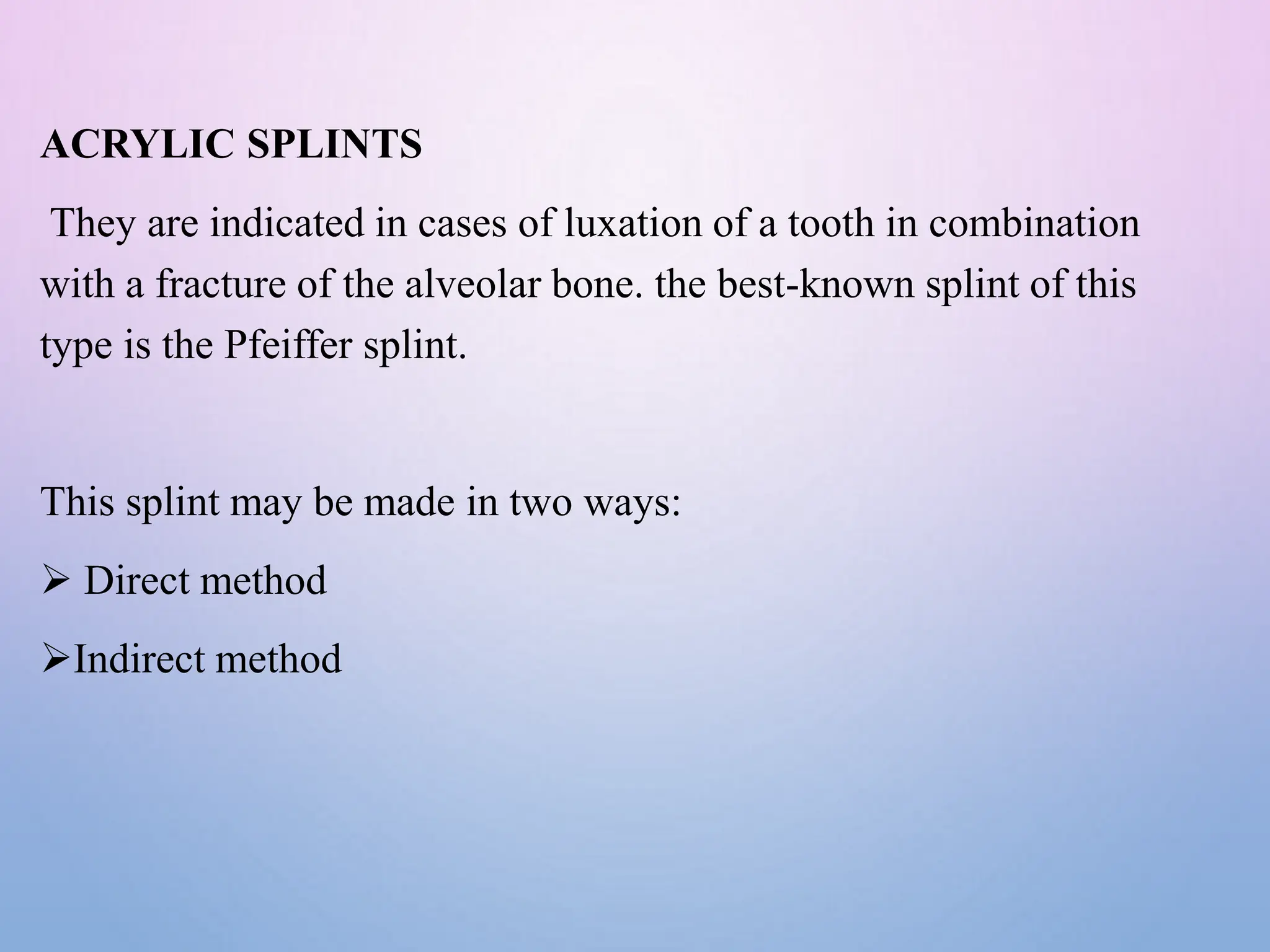 SPLINTING-MATERIALS AND TECHNIQUES final.pptx