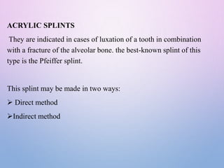 SPLINTING-MATERIALS AND TECHNIQUES final.pptx
