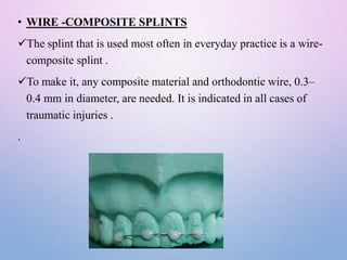 SPLINTING-MATERIALS AND TECHNIQUES final.pptx