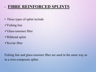 SPLINTING-MATERIALS AND TECHNIQUES final.pptx