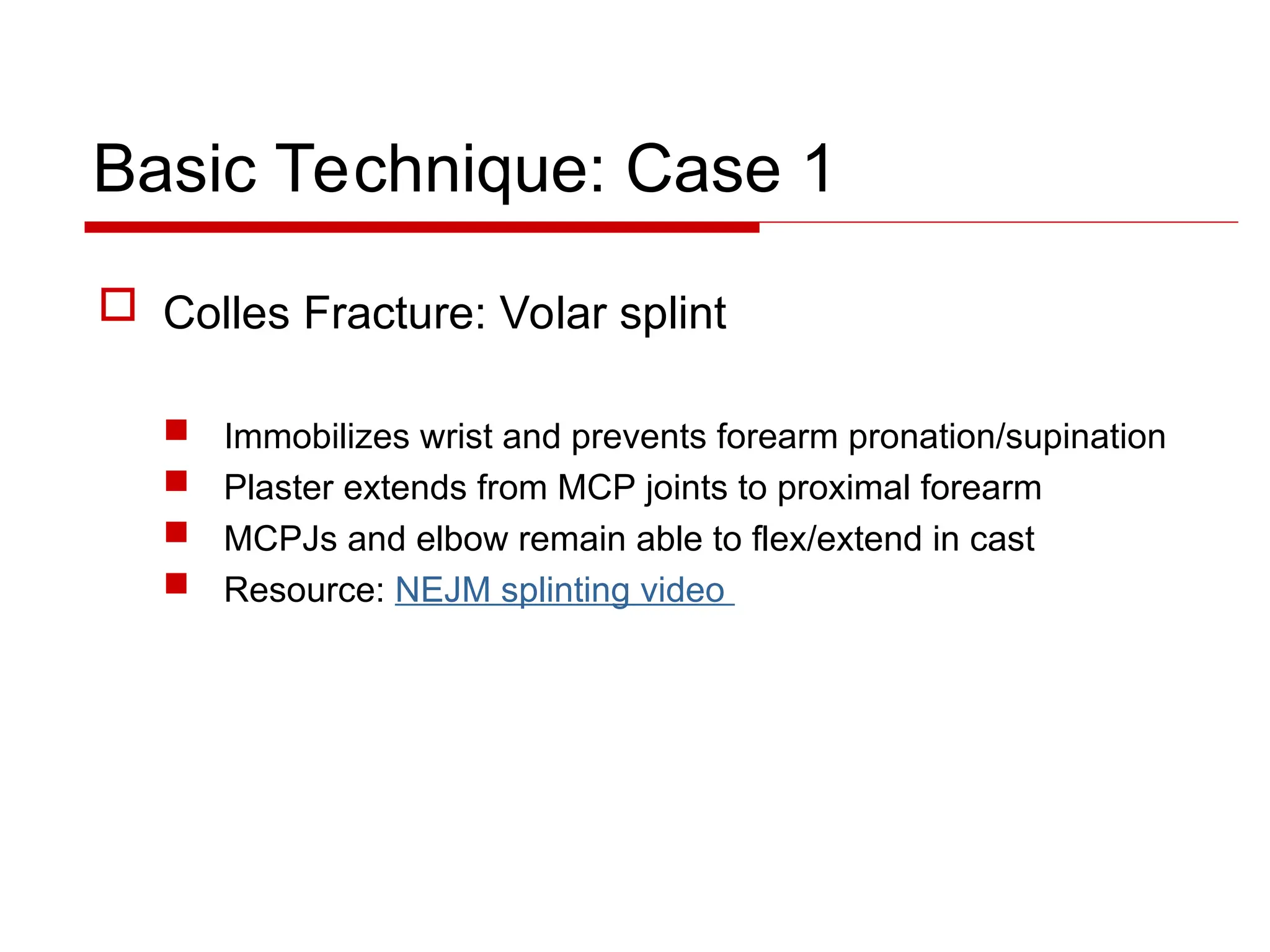Splinting-Techniques for Orthopaedic Residency | PPT