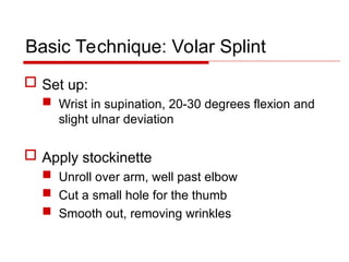 Splinting-Techniques for Orthopaedic Residency | PPT