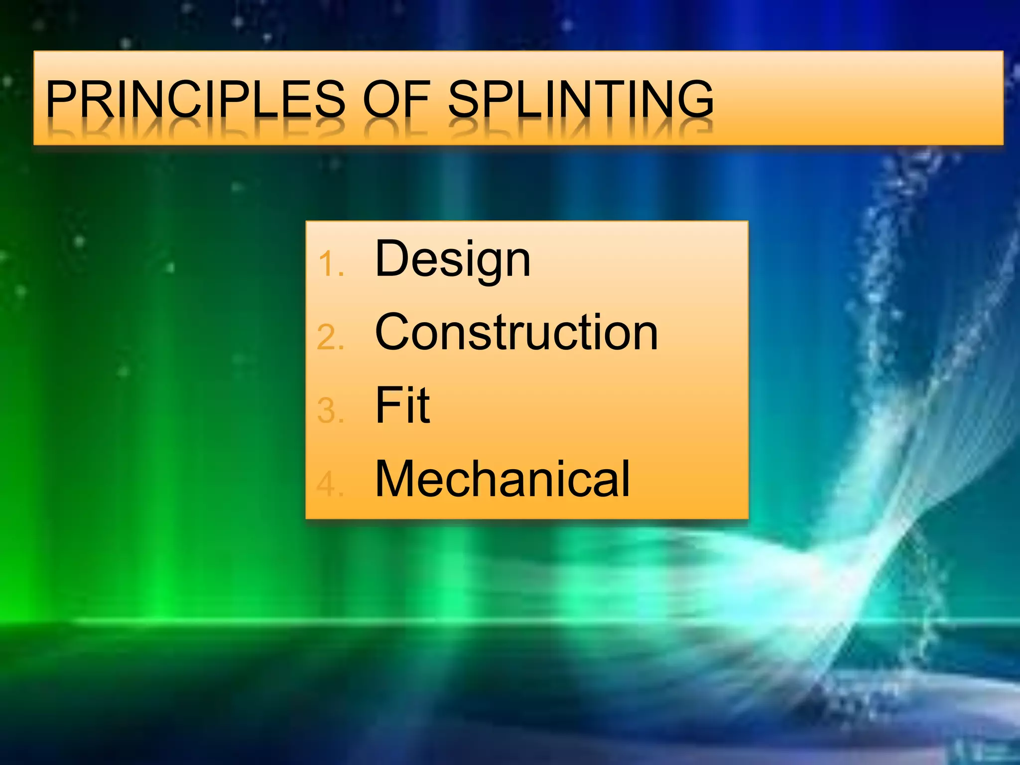 Splinting | PPTX