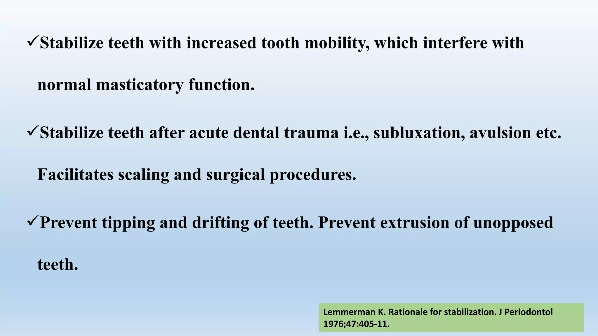 Splinting of traumatized teeth | PPTX