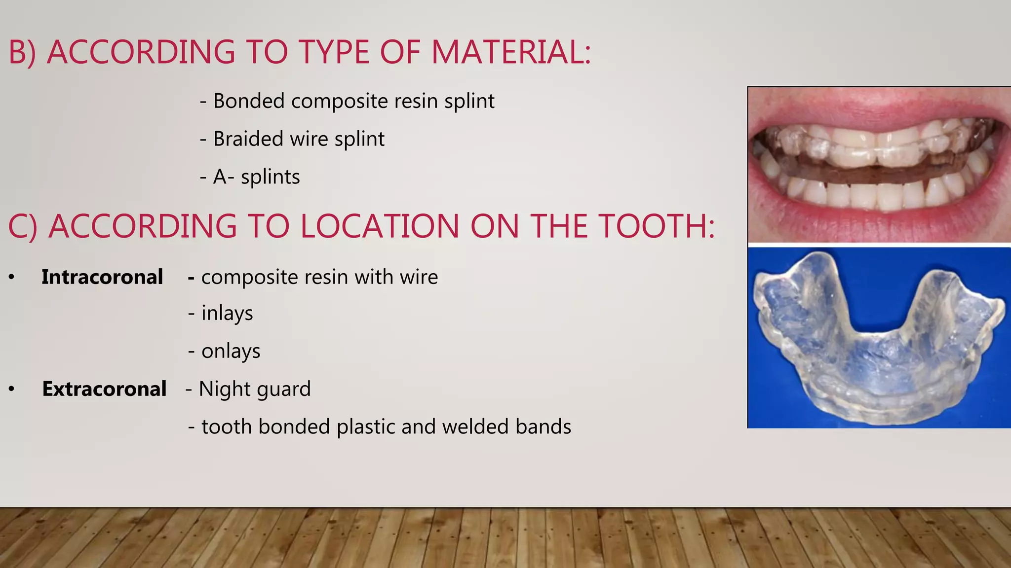 Splinting of traumatized teeth | PPTX