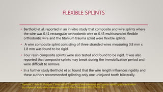 Splinting of traumatized teeth | PPTX