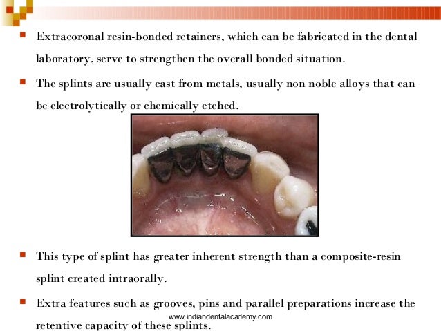 Splinting part i /certified fixed orthodontic courses by Indian denta…