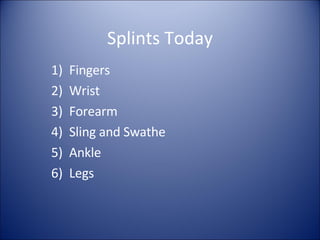 Splinting and Sports Injuries CME 2007 | PPT