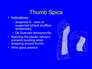 Thumb Spica Splint Plaster