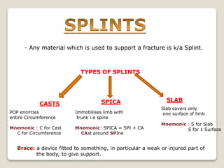 Splints and tractions | PPTX