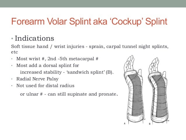 Splints and tractions