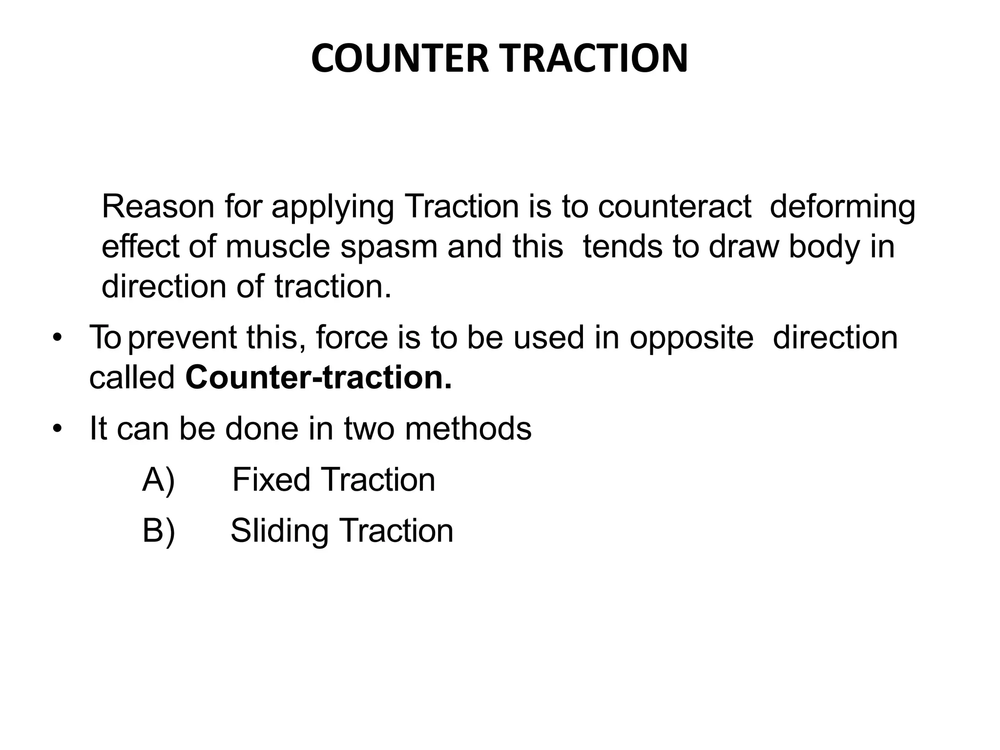 SPLINTS AND TRACTIONS IN ORTHOPAEDICS BY DR ATUL.pptx