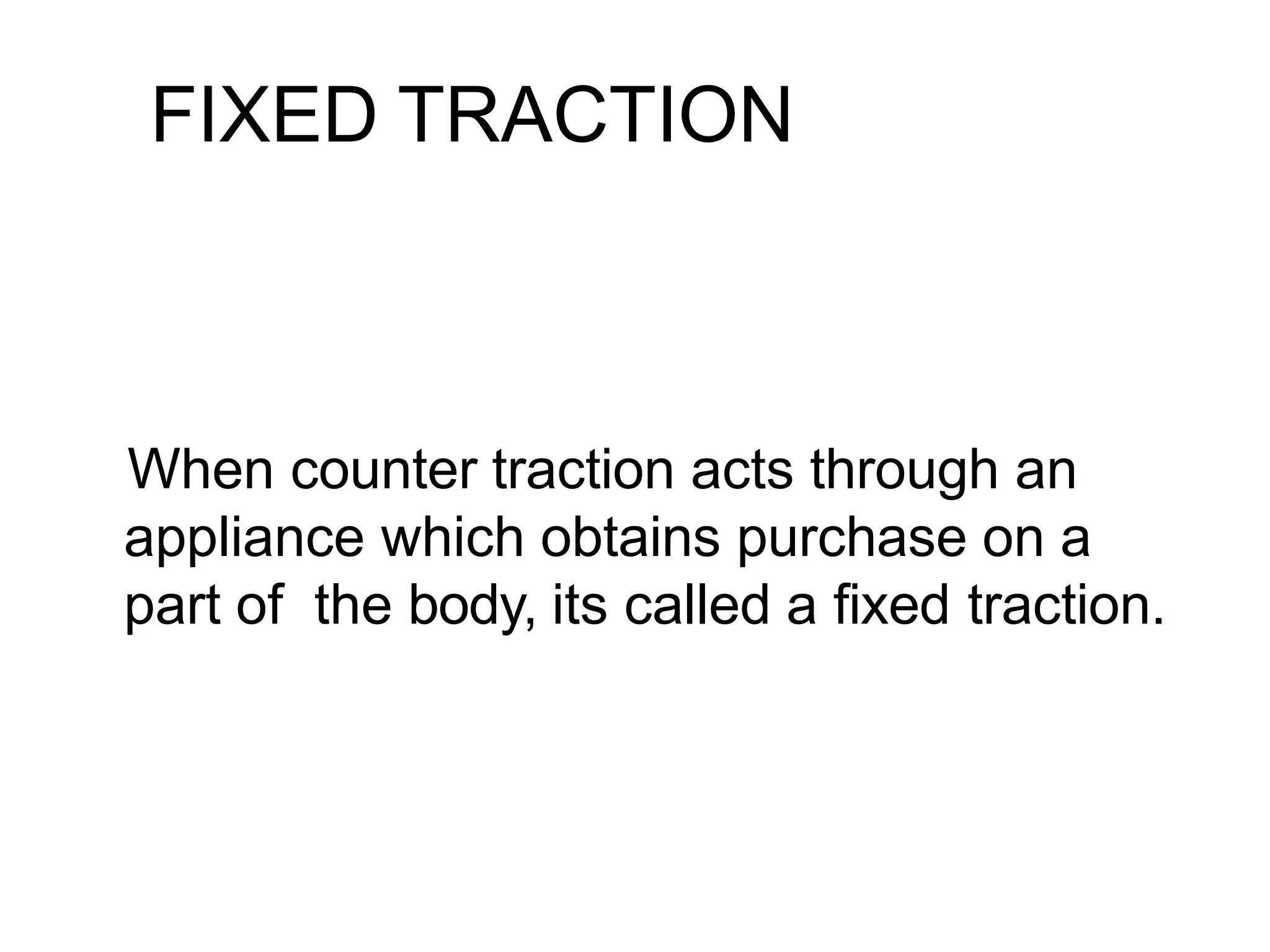 SPLINTS AND TRACTIONS IN ORTHOPAEDICS BY DR ATUL.pptx