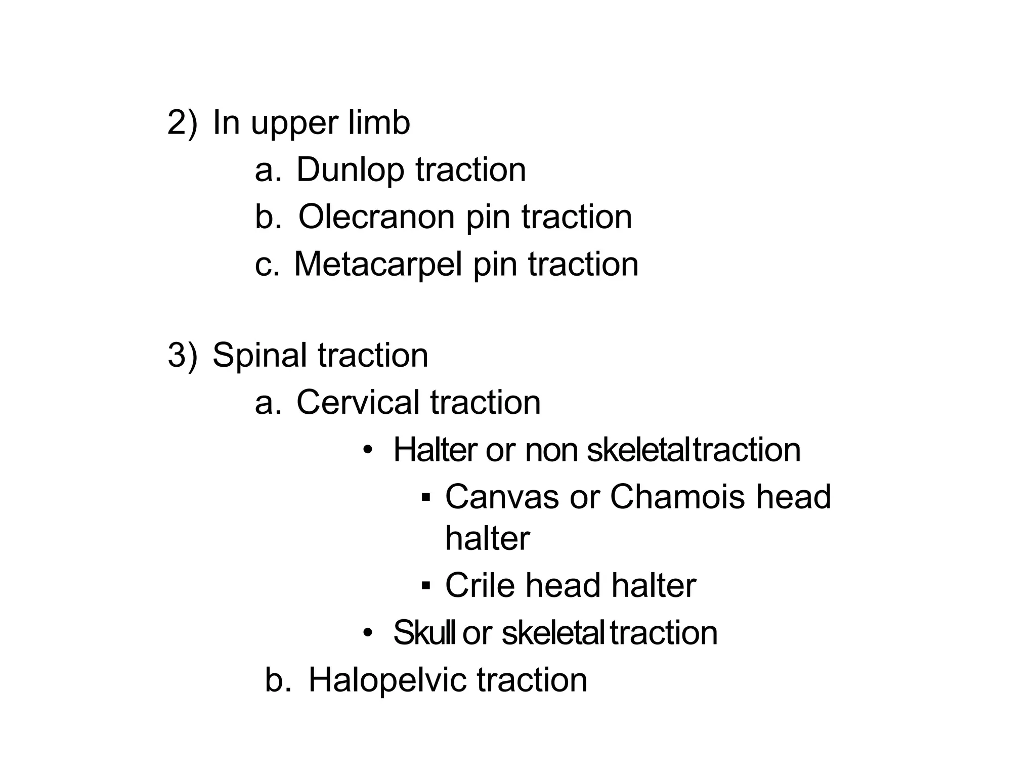 SPLINTS AND TRACTIONS IN ORTHOPAEDICS BY DR ATUL.pptx