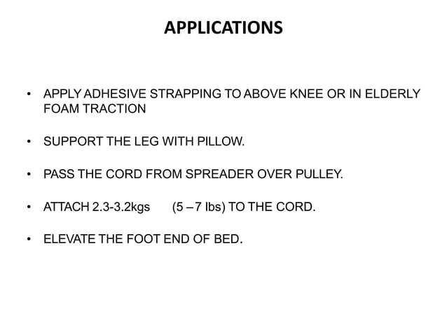SPLINTS AND TRACTIONS IN ORTHOPAEDICS BY DR ATUL.pptx