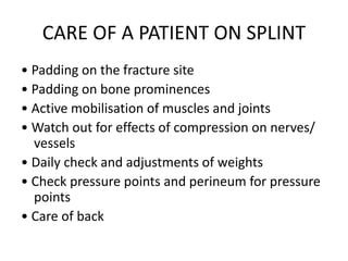 Splints and tractions in orthopedics | PPTX