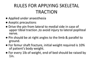 Splints and tractions in orthopedics | PPTX