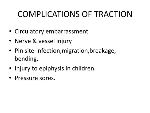 Splints and tractions in orthopedics | PPTX | First Aid | Injuries