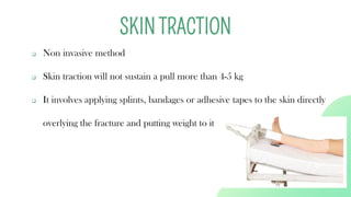 SPLINTS AND TRACTIONS IN ORTHOPEDIC PRACTICE | PPT