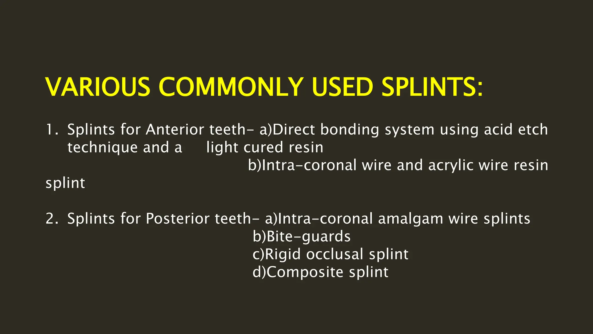 Splints in periodontal therapy - dentistry.pptx