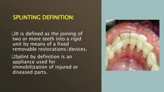 Splints in periodontal therapy - dentistry.pptx