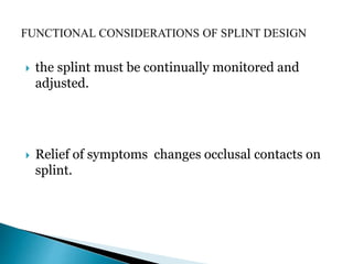 Splint therapy for tmj disc displacement | PPTX