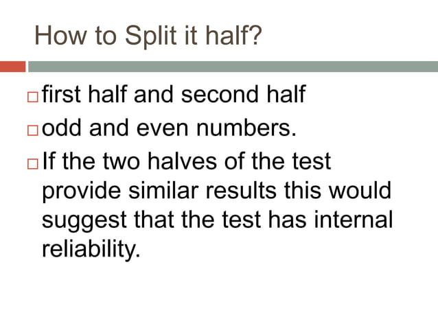 Reliability and its types: Split half method and test retest methods ...
