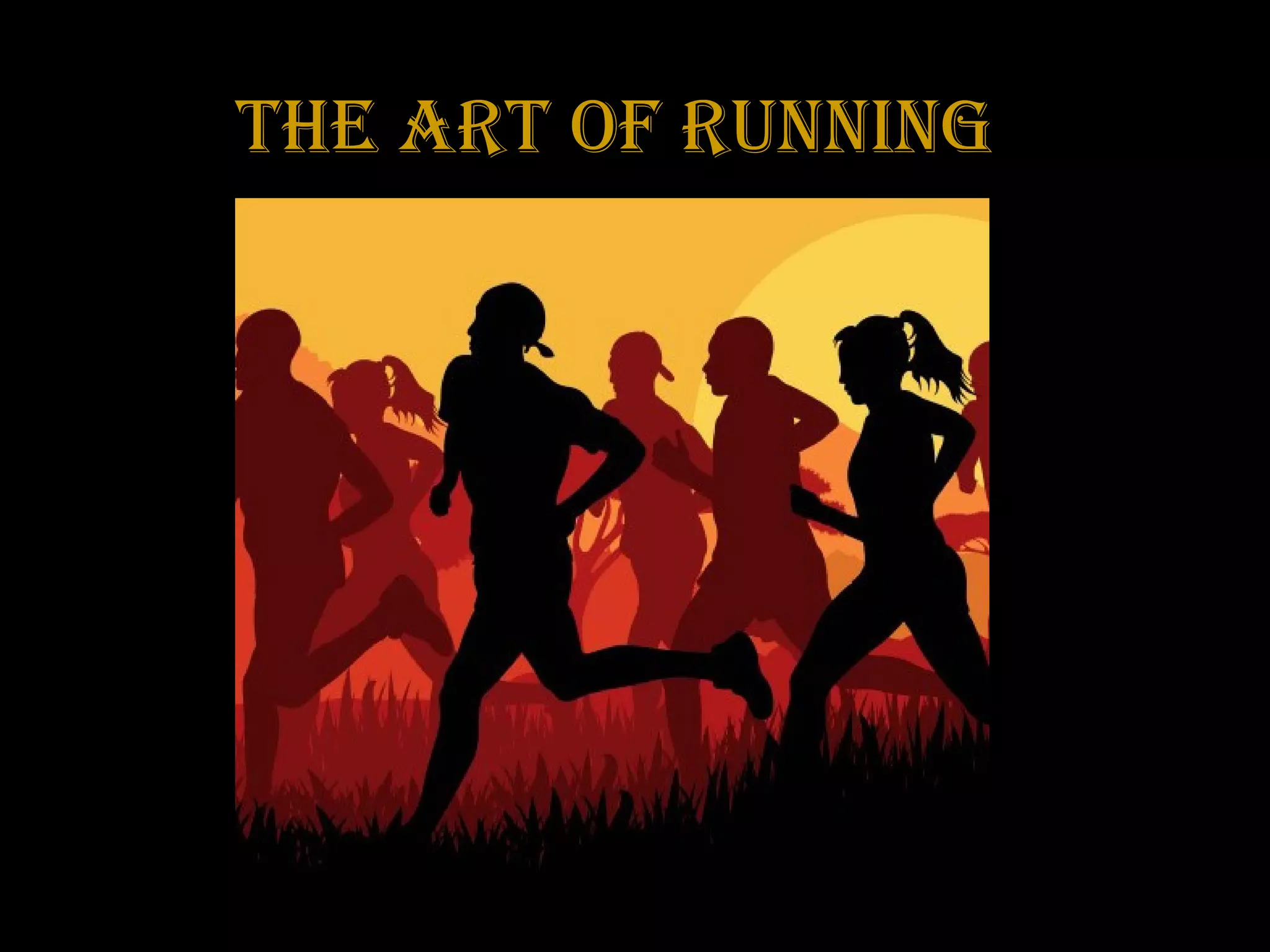 The Art of Running: Part 1 - Technique | PPT