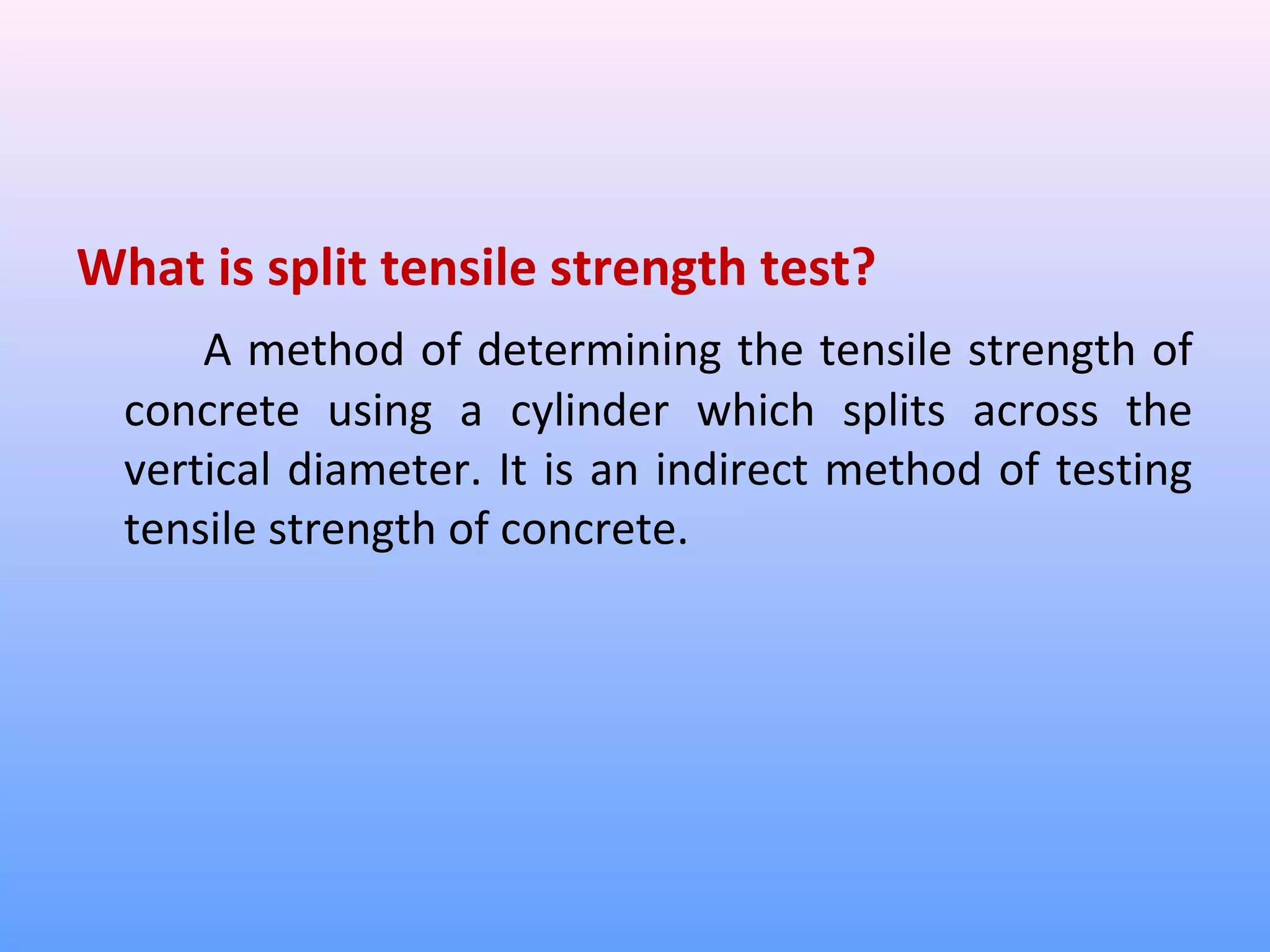 Split tensile strength in concrete | PPT