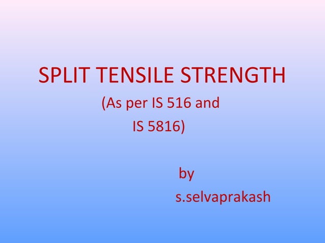 Split tensile strength in concrete | PPT